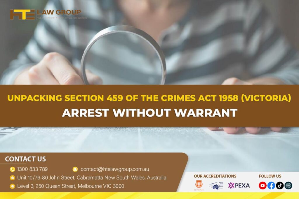 The 459 Crimes Act: A Comprehensive Guide to Arrest Powers